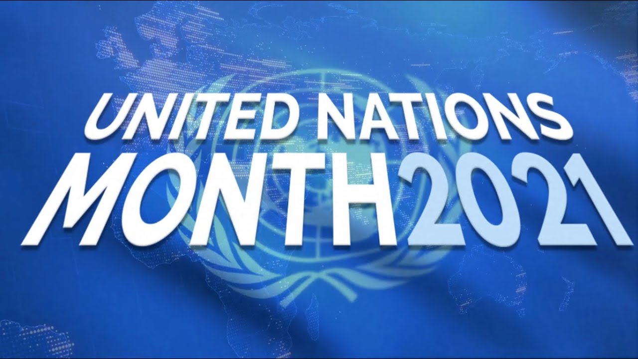 UN Month 2021 Culminating Activity - YouTube