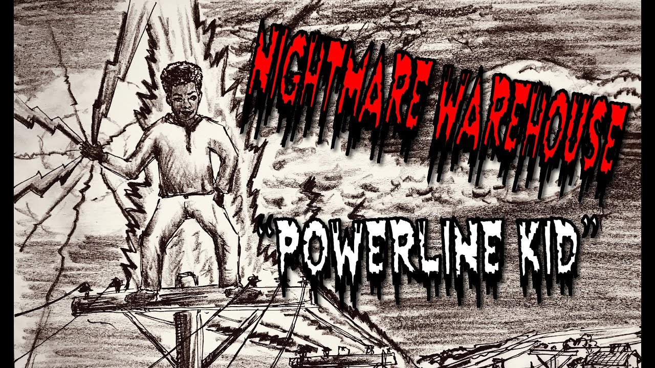 NIGHTMARE WAREHOUSE - "POWERLINE KID" - YouTube