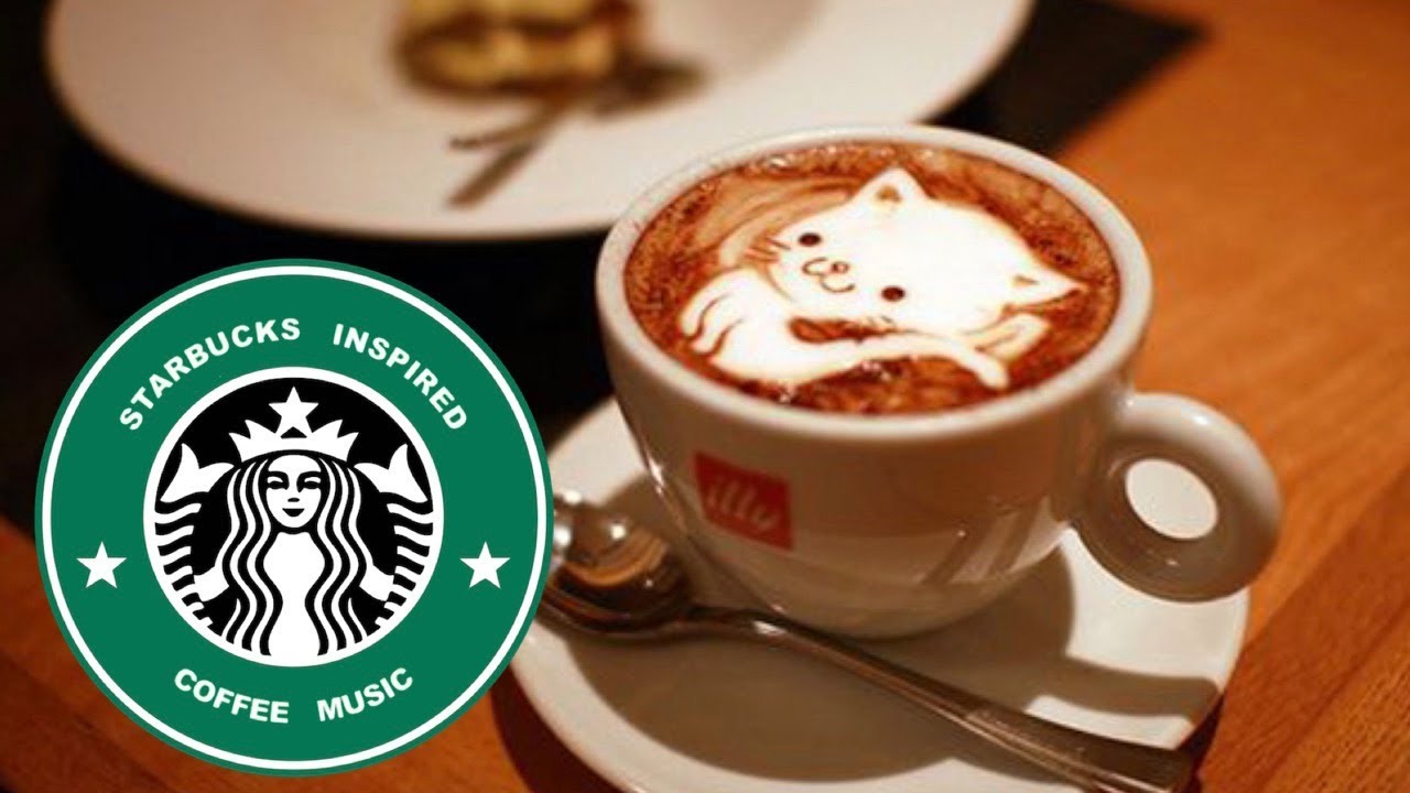 Starbucks Music: Best of Starbucks Music Playlist 2019 and Starbucks ...