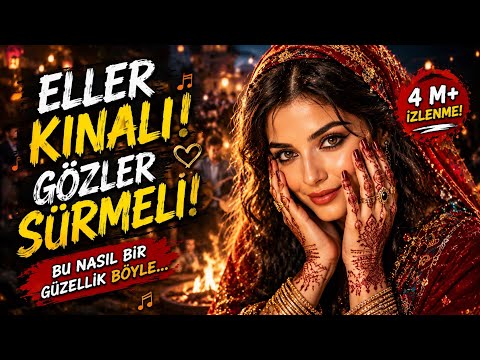   “Sana Bakarken Zaman Duruyor…”Eller Kınalı Yarim de Gözler Sürmeli Yarim  