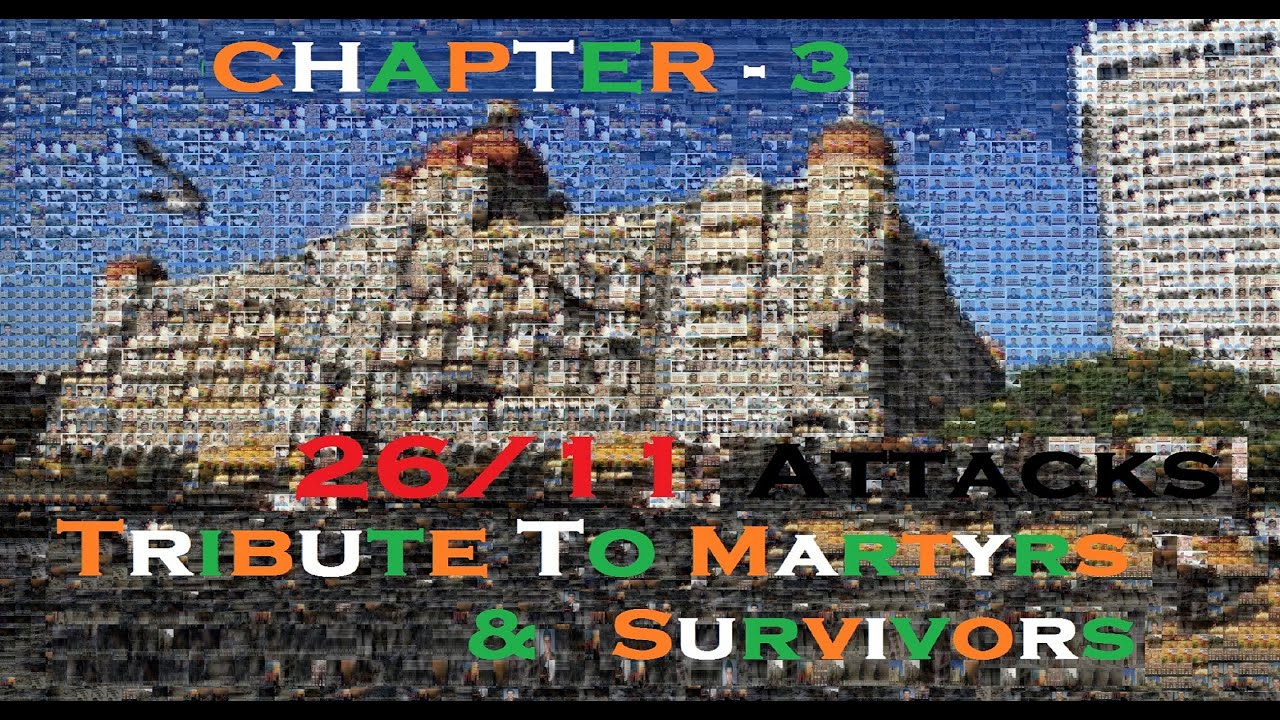 26 November (2008)|REMEMBERING THE HEROES OF MUMBAI ATTACKS | CHAPTER 3 ...