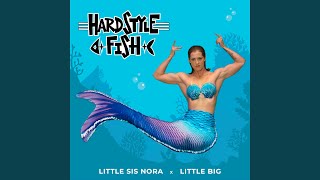 Little Sis Nora - Hardstyle Fish Chords - Chordify