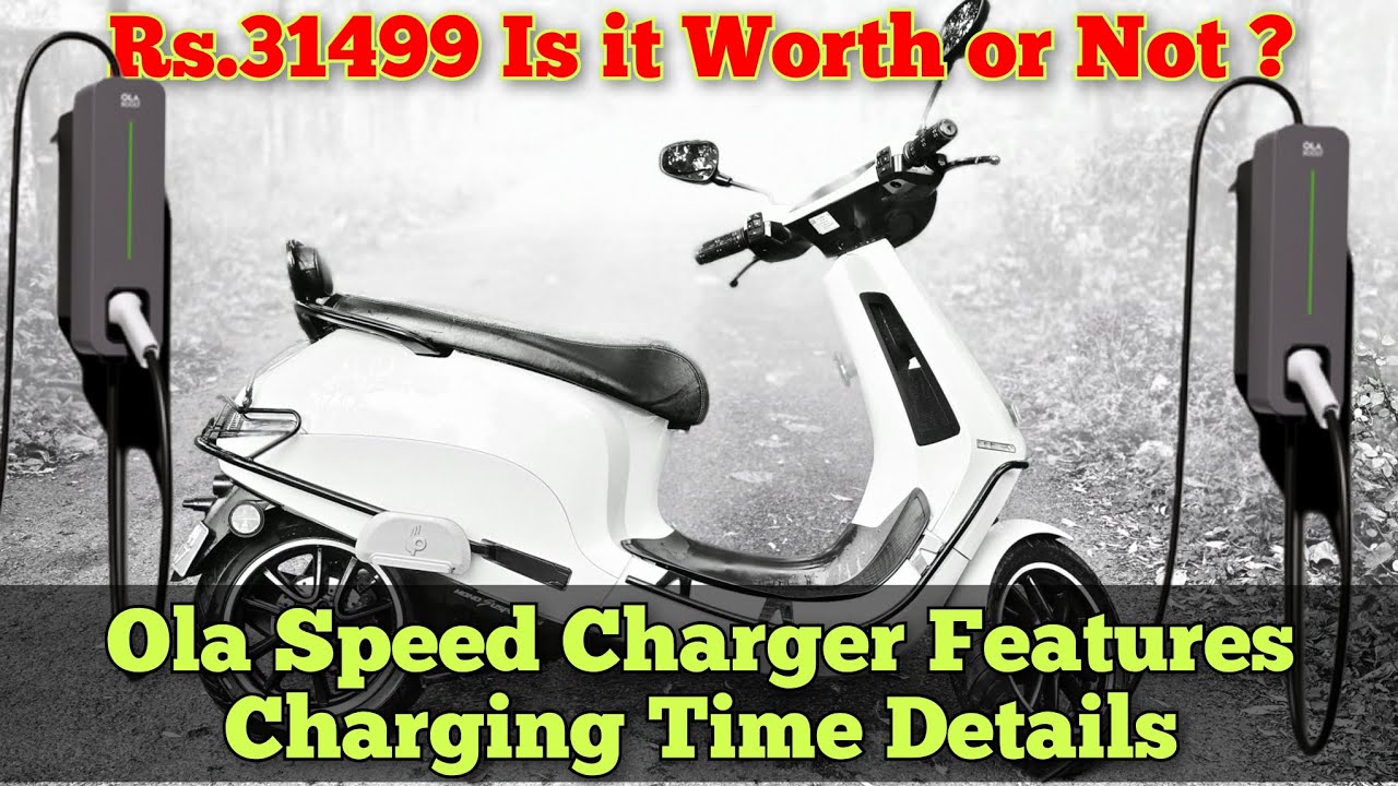 Ola Speed Charger Features and Charging Time Details - YouTube