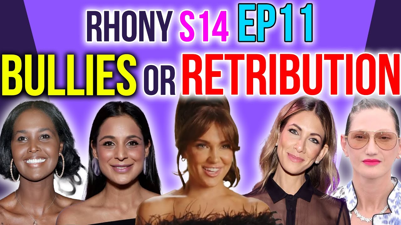 Next One RHONY S14 Ep 11 Bullies or Retribution #bravotv #rhony - YouTube
