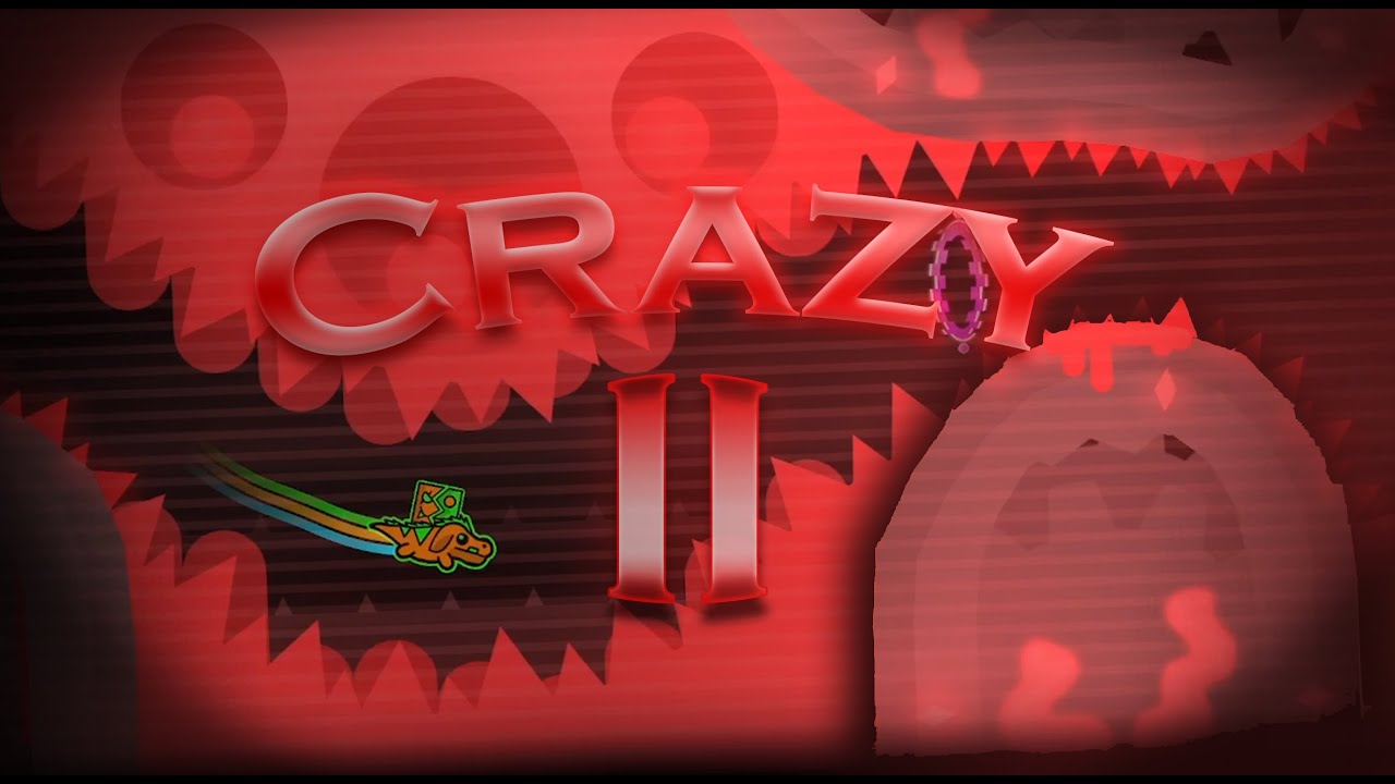 Crazy II By DavJT ( Insane Demon) | Geometry 2.11 - YouTube