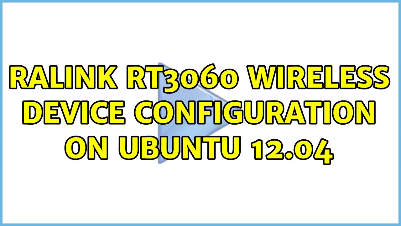 Ralink RT3060 wireless device configuration on ubuntu 12.04 (2 ...