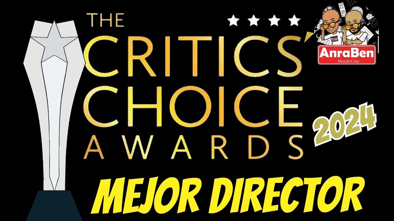 Nominados a Mejor Director | Critics Choice Awards 2024 - YouTube