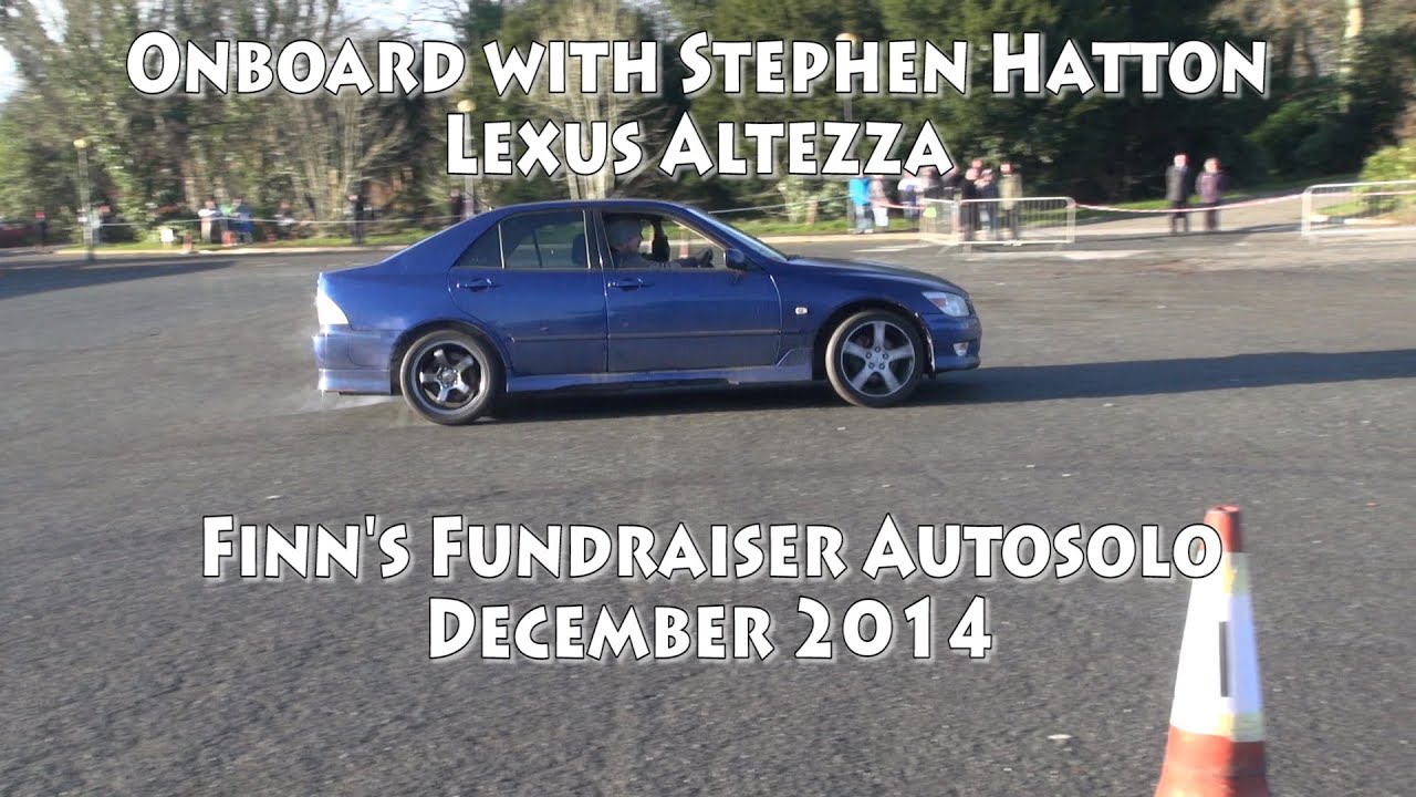 Onboard with Stephen Hatton in his Lexus Altezza at Finn's fundraiser ...
