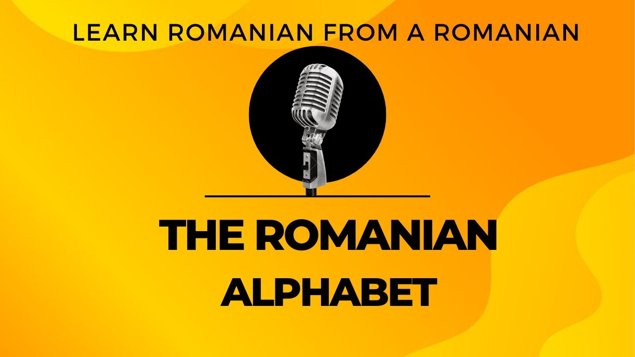 The Romanian Alphabet - YouTube