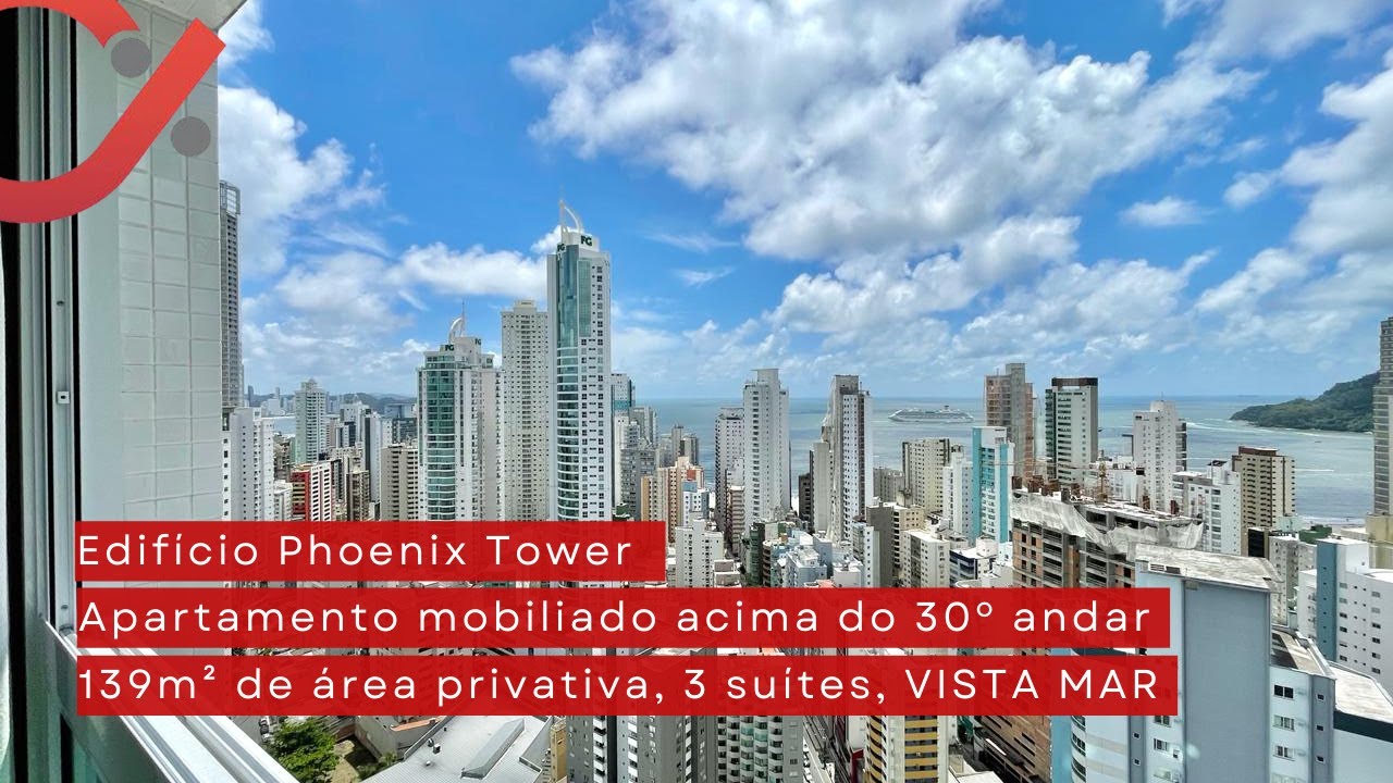 Apartamento no Edifício Phoenix Tower Mobiliado e em andar Alto com vista Mar em Balneário ...