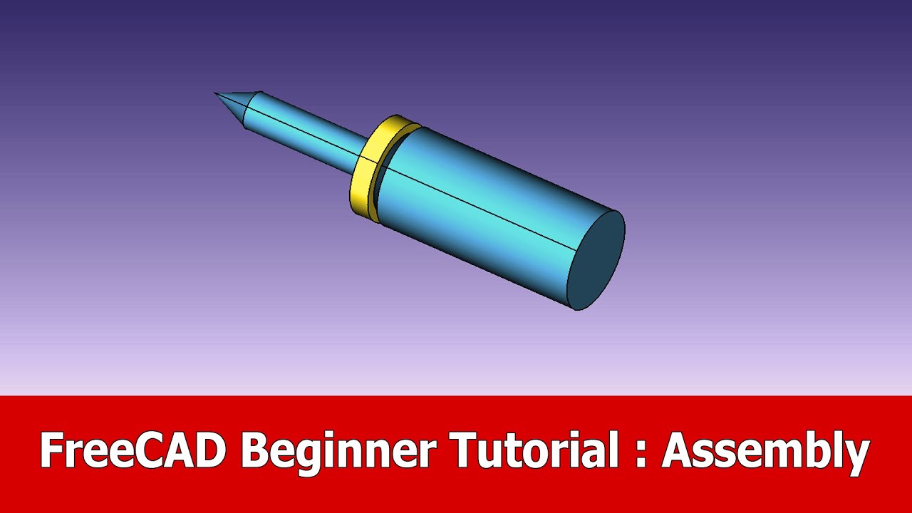 FreeCAD Beginner Tutorial Assembly YouTube FreeCAD Beginner Tutorial Assembly YouTube