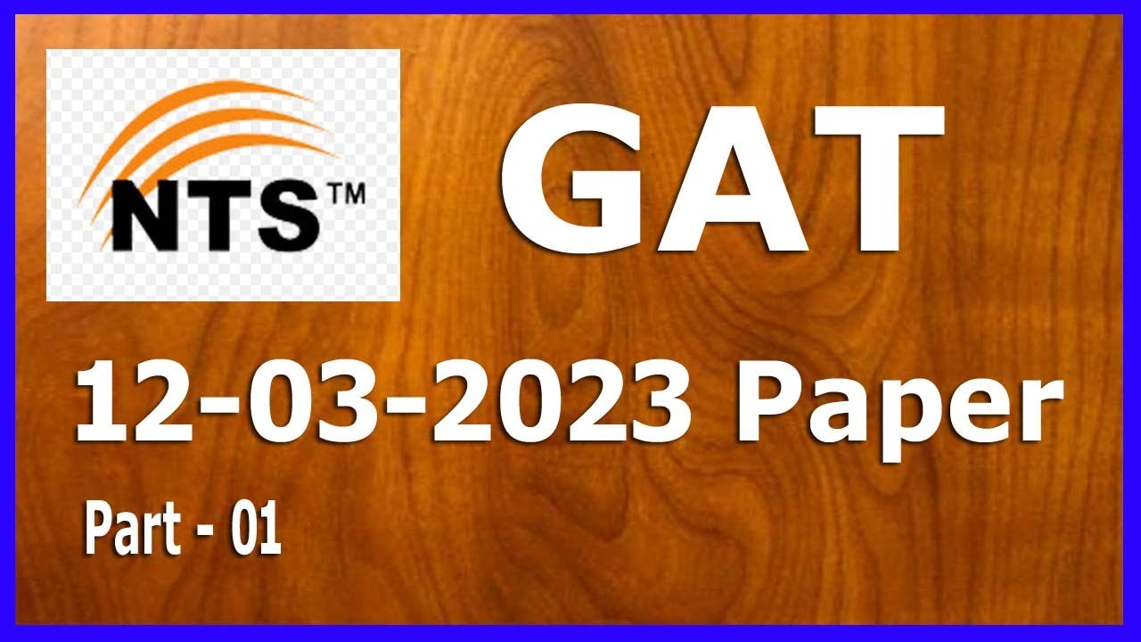 GAT 12-03-2023 Paper : GAT 12 March 2023 Paper : GAT preparation ...