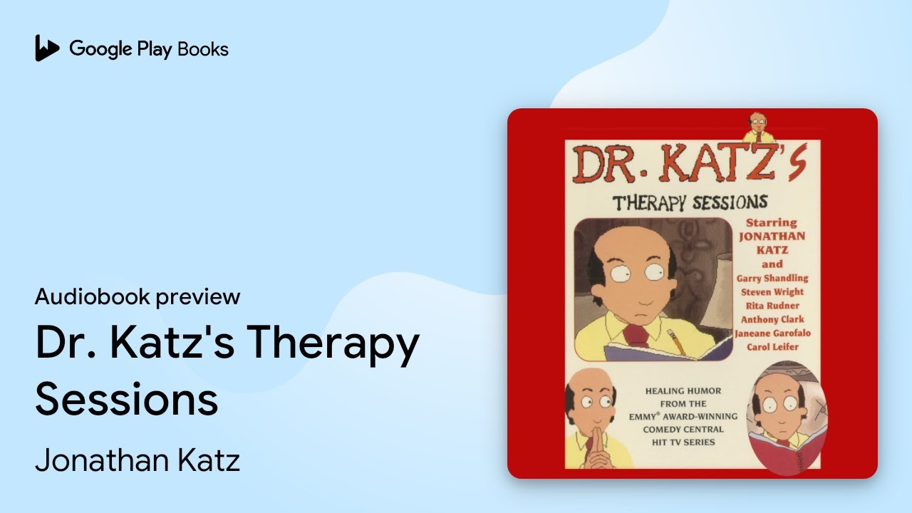 Dr. Katz's Therapy Sessions by Jonathan Katz · Audiobook preview - YouTube