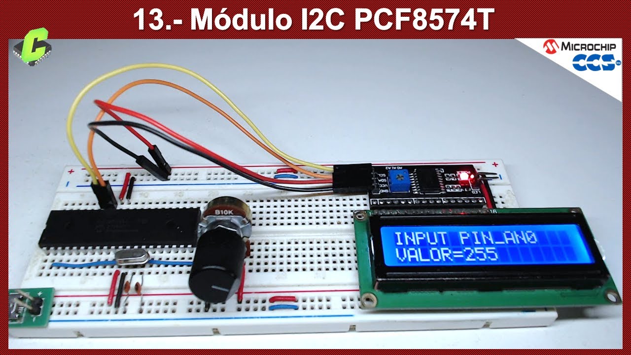 13.- Módulo I2C PCF8574T | Curso Microcontroladores PIC - YouTube