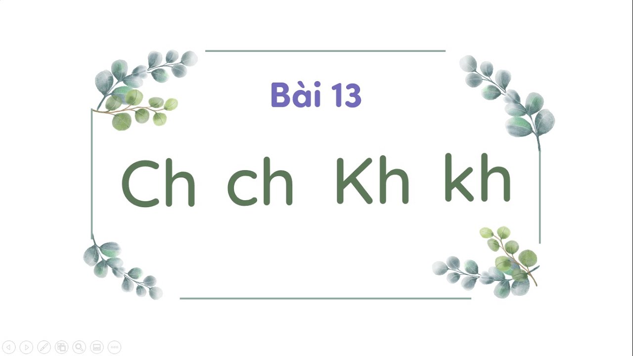 Bài 13: Ch ch Kh kh - Tiếng Việt lớp 1 [OLM.VN] - YouTube