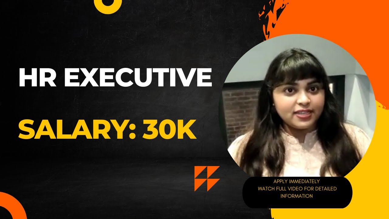 Hr Executive Salary 30k monthly😊😊😊😊 - YouTube