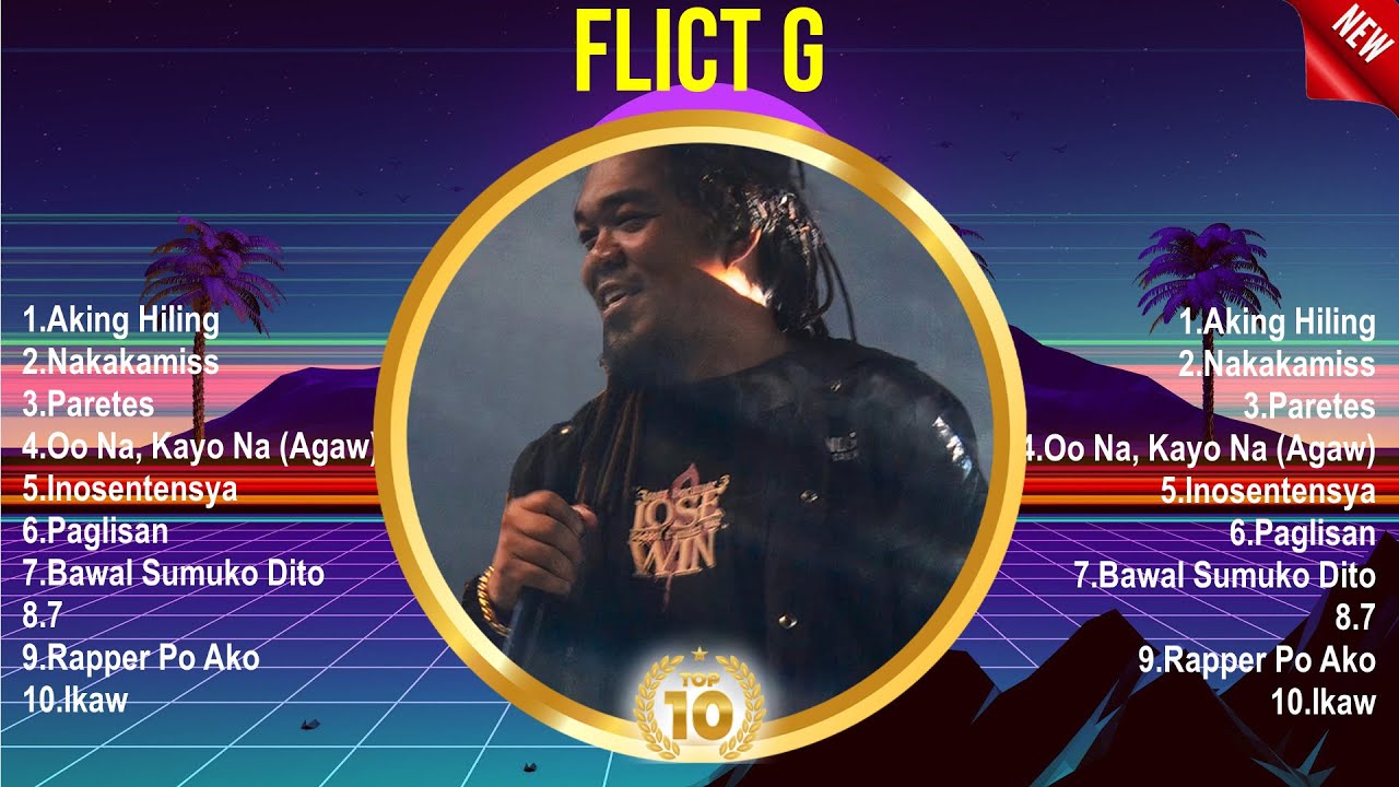 Flict G Best Hits Flict G 2024 MIX Top 10 Best OPM Tagalog Songs - YouTube