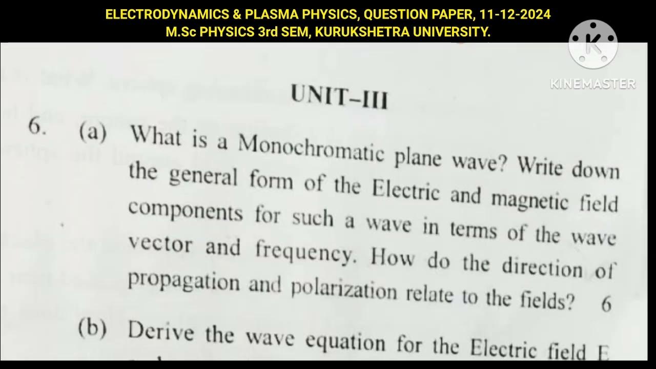 ELECTRODYNAMICS & PLASMA PHYSICS, QUESTION PAPER | 11-12-24 | MSc PHYSICS 3RD SEM | KUK, HARYANA ...
