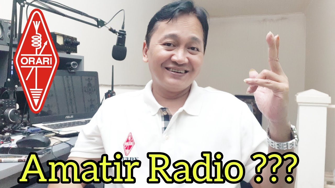 Apa itu Amatir Radio ? Yuuk..mengenal ORARI | PART 1 - YouTube