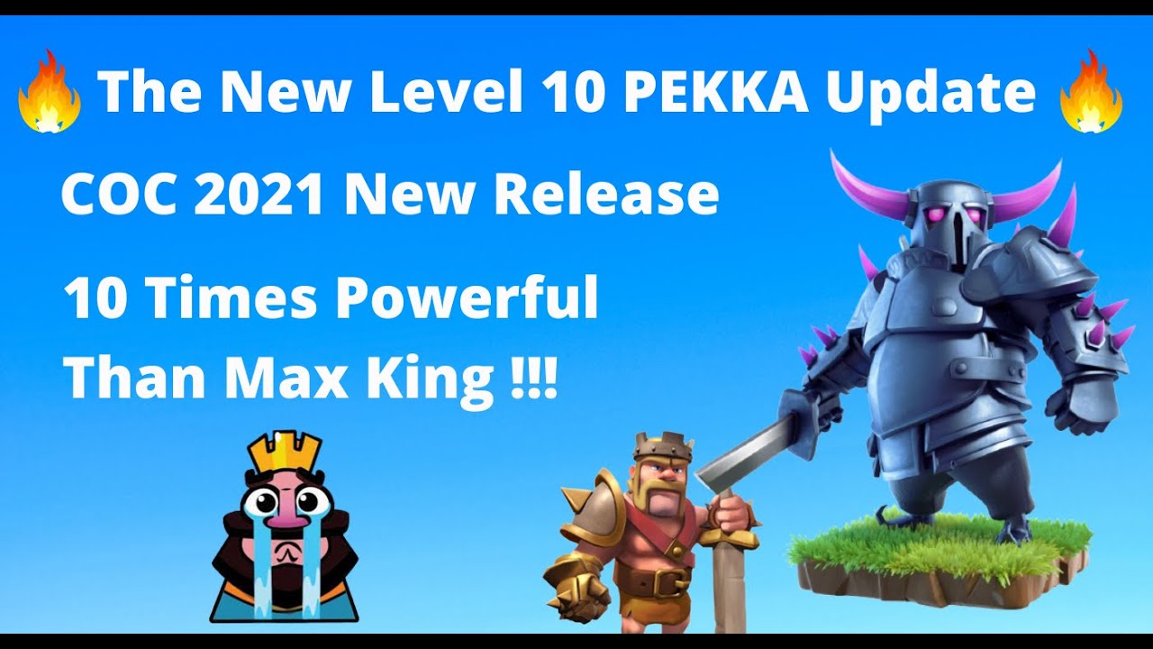 *New* Level 10 Pekka || Awesome COC 2021 Update ! || All About Level 10 ...