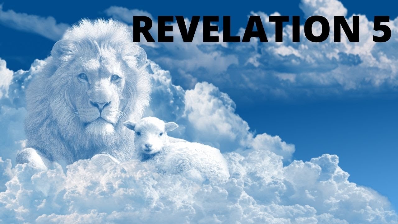 Revelation 5 The Scroll And The Lamb YouTube