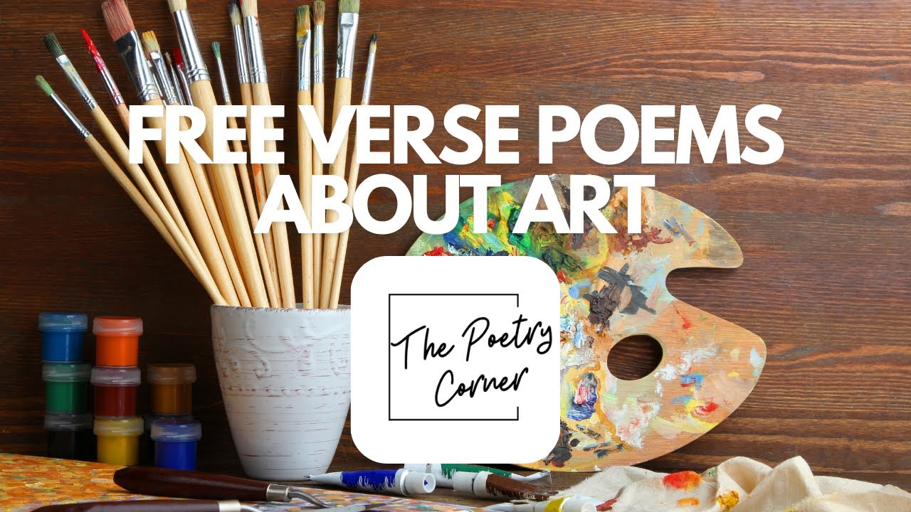 Five Free Verse Poems About Art #poetry #ArtPoetry #thepoetrycorner ...