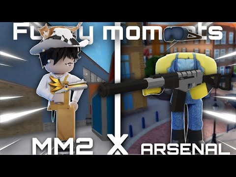 MM2 X ARSENAL W/ @JeepsDemise (FUNNY MOMENTS) - YouTube