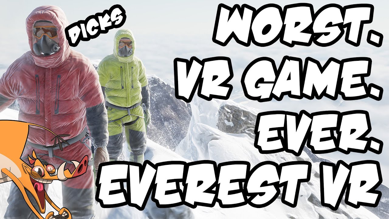 Everest VR | The WORST VR Game Ever...est!! - YouTube