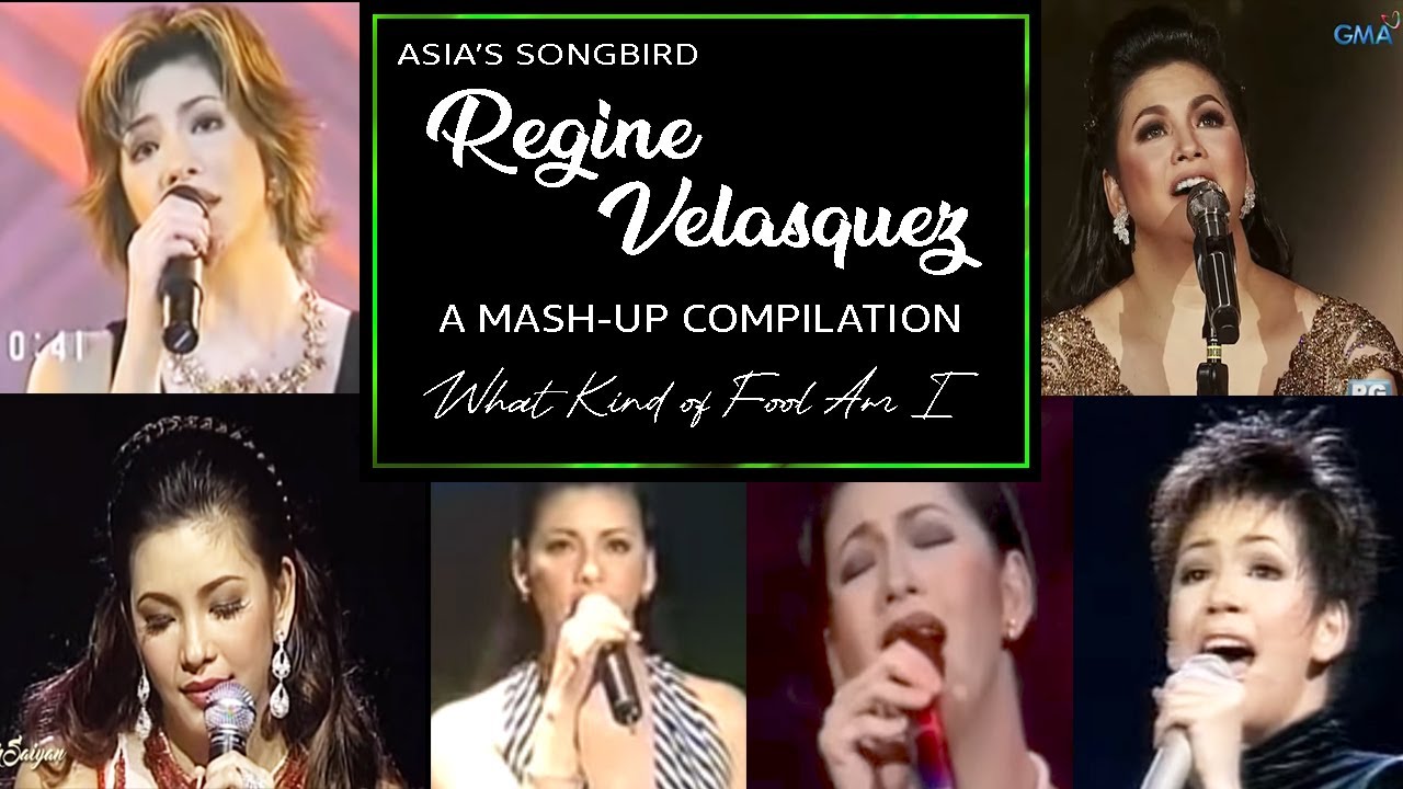 🔥The Best of Asia's Songbird ️‍🔥REGINE VELASQUEZ ️‍🔥What Kind of Fool Am I 🎵 A MASH-UP ...