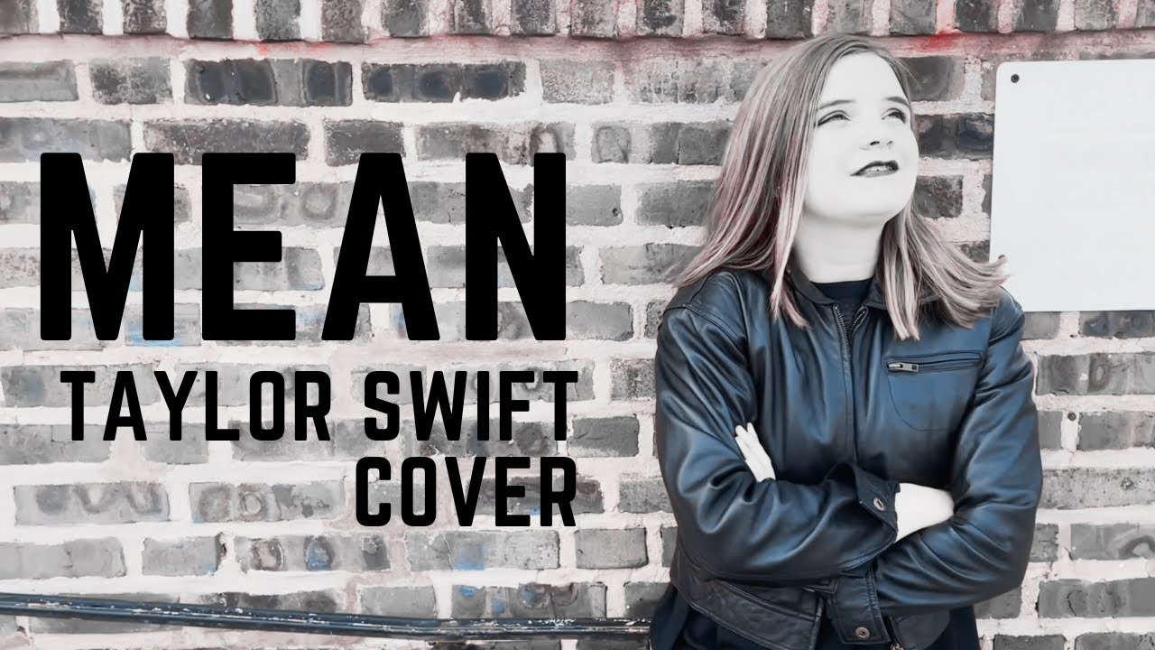 "Mean" by Taylor Swift COVER - YouTube