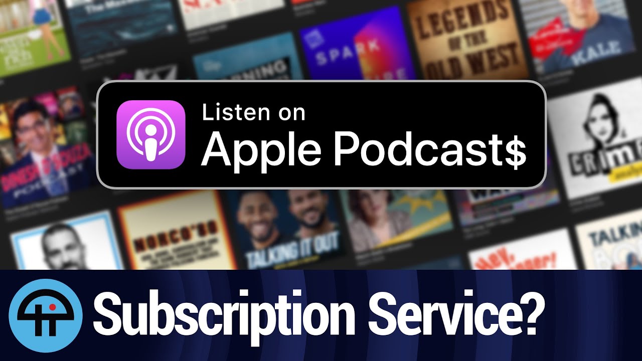 Apple Podcast Subscription Service in Works? - YouTube