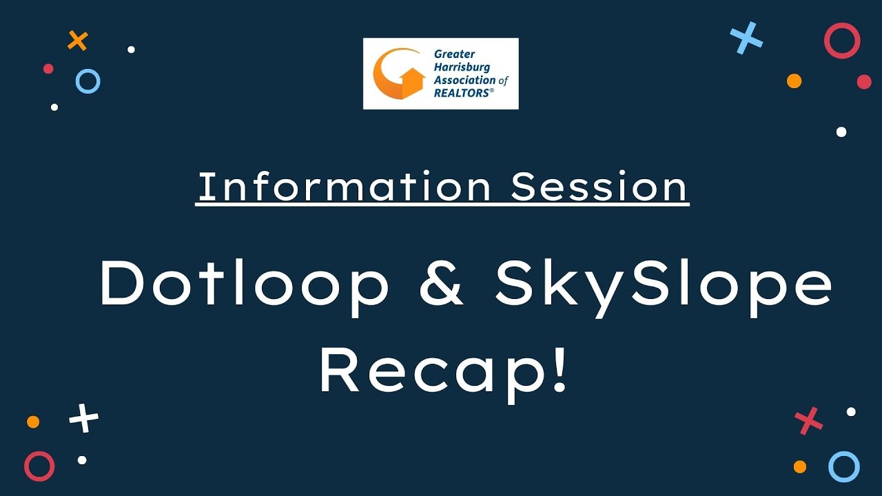 Dot Loop and Skyslope Information Session Recap - YouTube