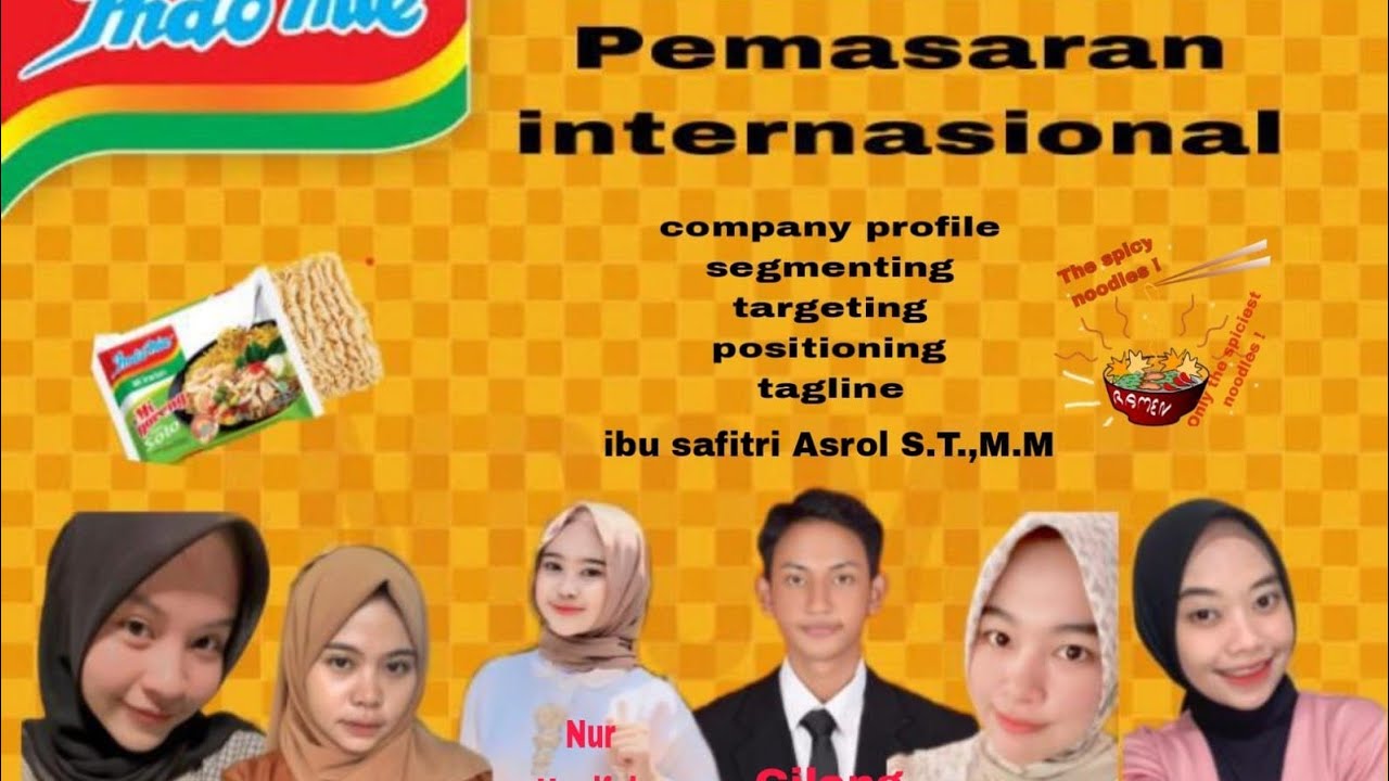 Segmenting, Targeting, Positioning Brand Global Indomie by Klp 6 Esya 6 ...