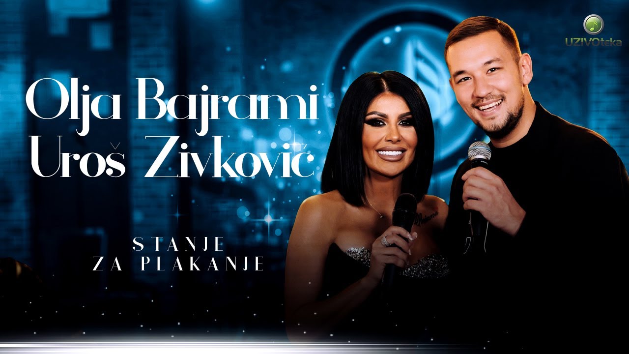OLJA BAJRAMI & UROS ZIVKOVIC - STANJE ZA PLAKANJE (COVER 2024) - YouTube