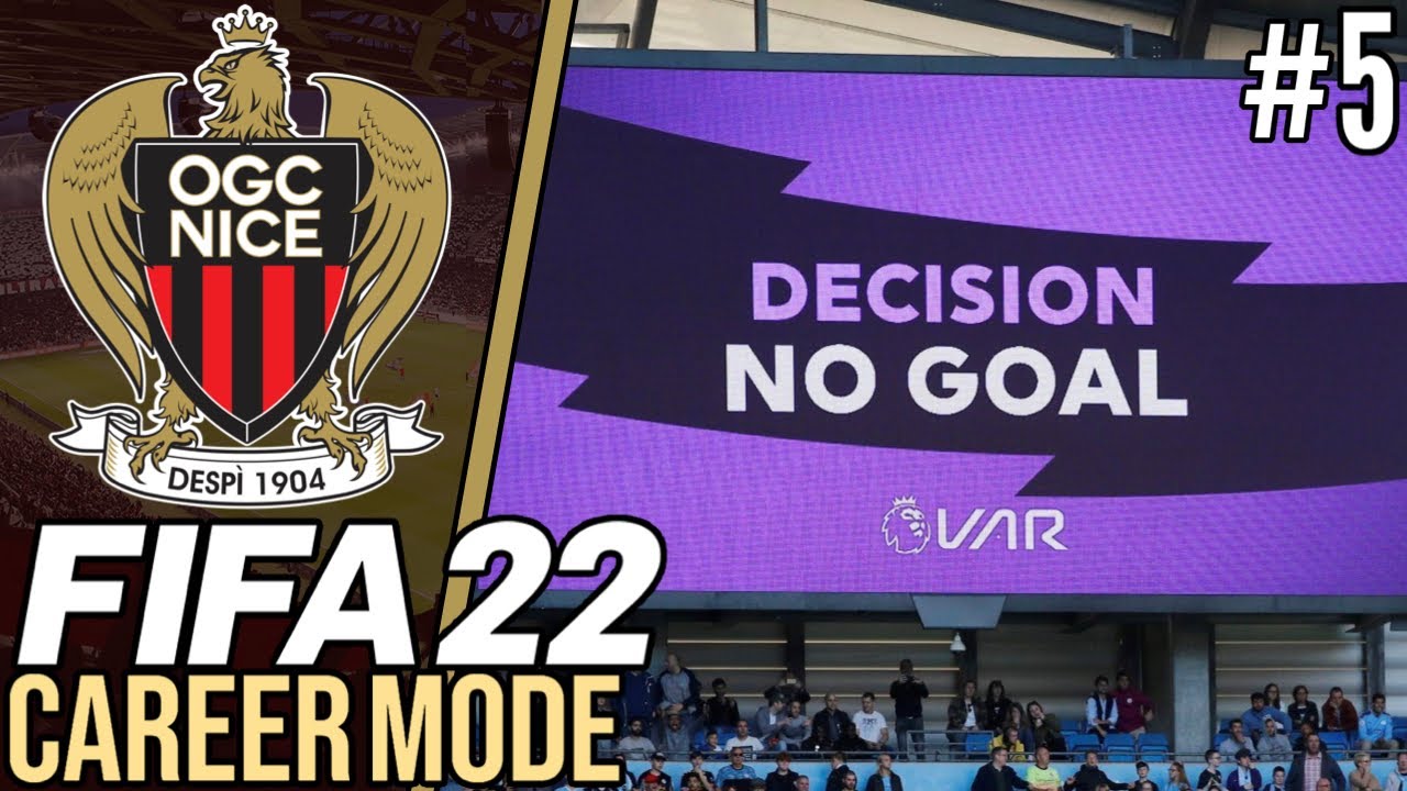 VAR IN FIFA 22 ?!?! | FIFA 22 OGC Nice Career Mode | #5 - YouTube
