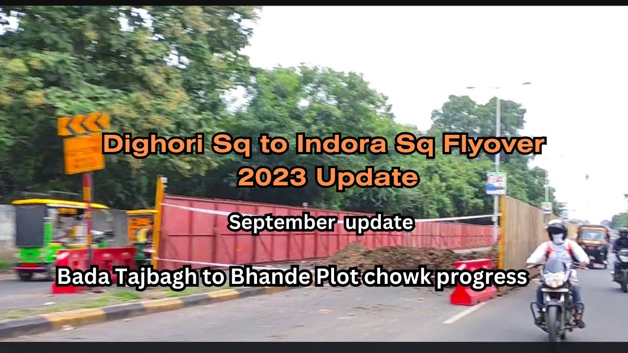 Dighori chowk to indora chowk flyover update 2023 |September 2023 # ...