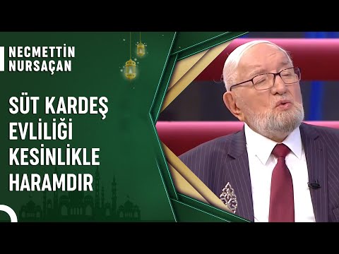Süt Kardeş Evliliğine Dikkat | Cuma Sohbetleri