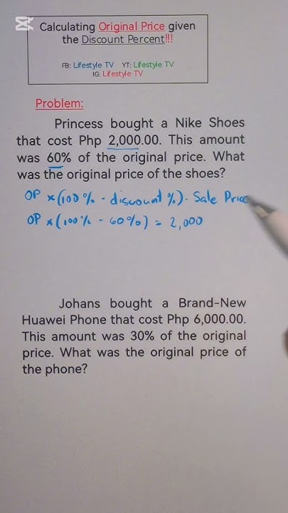 Calculating Original Price given the Discount Rate # ...