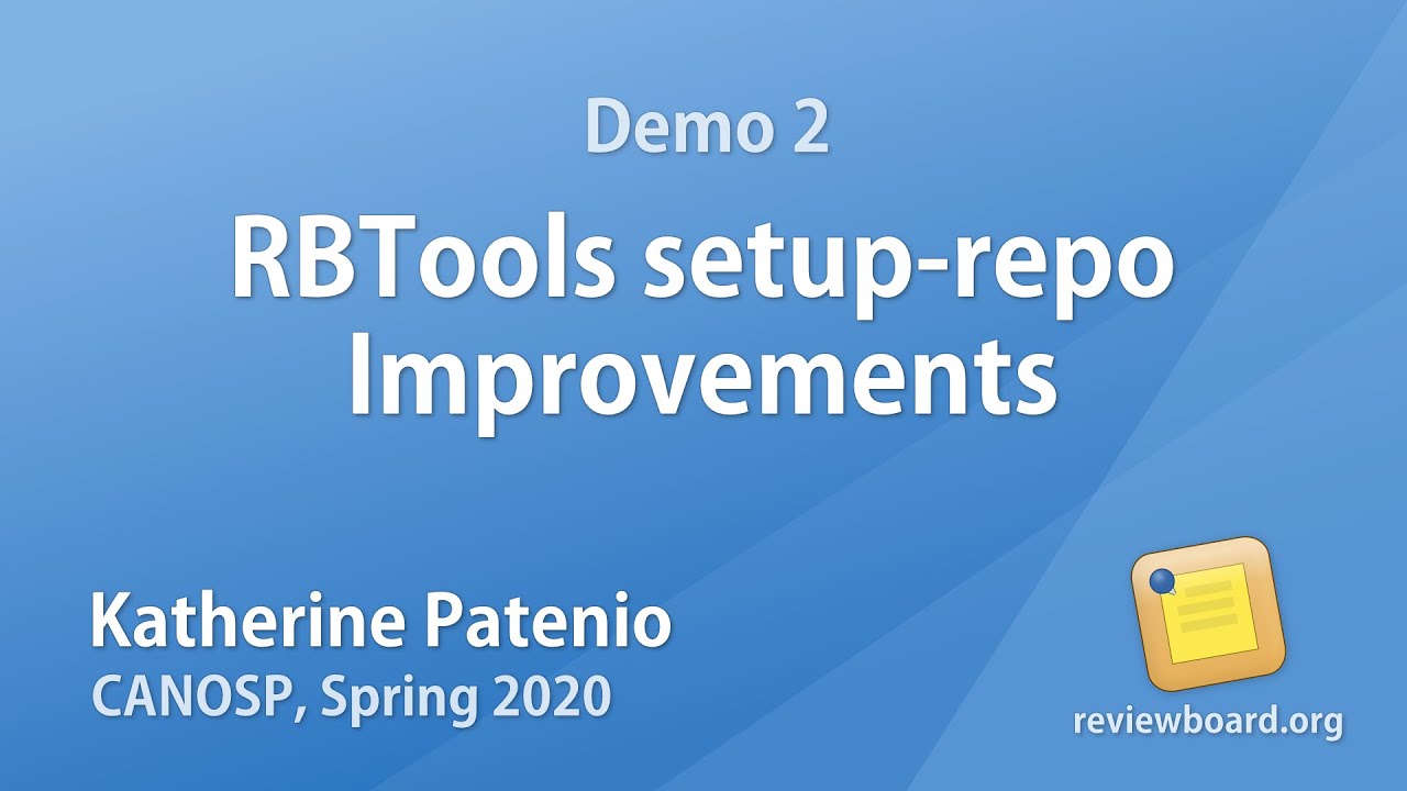 Katherine Patenio - Demo 2: RBTools setup-repo Improvements - YouTube