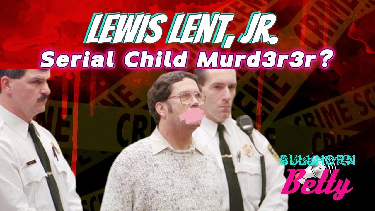The Dark Secrets of Lewis Lent Jr: Unsolved Missing Persons Cases - YouTube