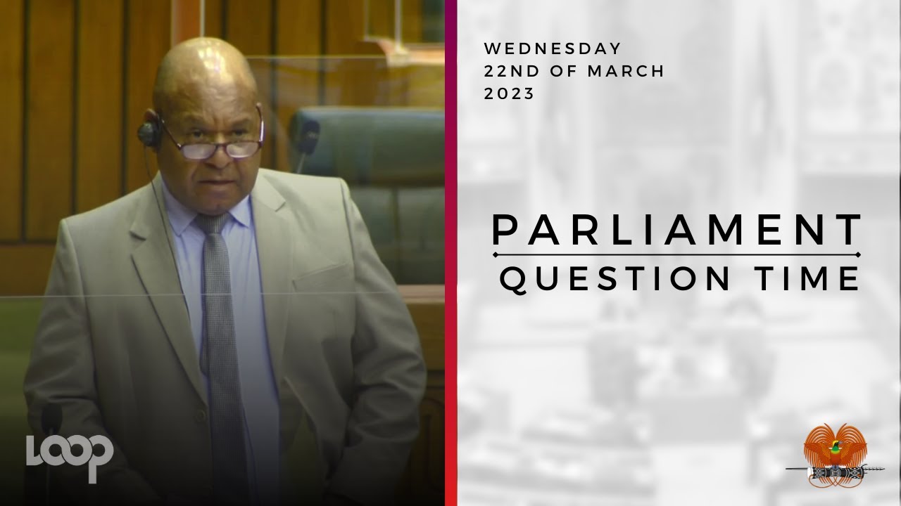 Parliament Question Time | Wednesday, 22nd of March, 2023 - YouTube