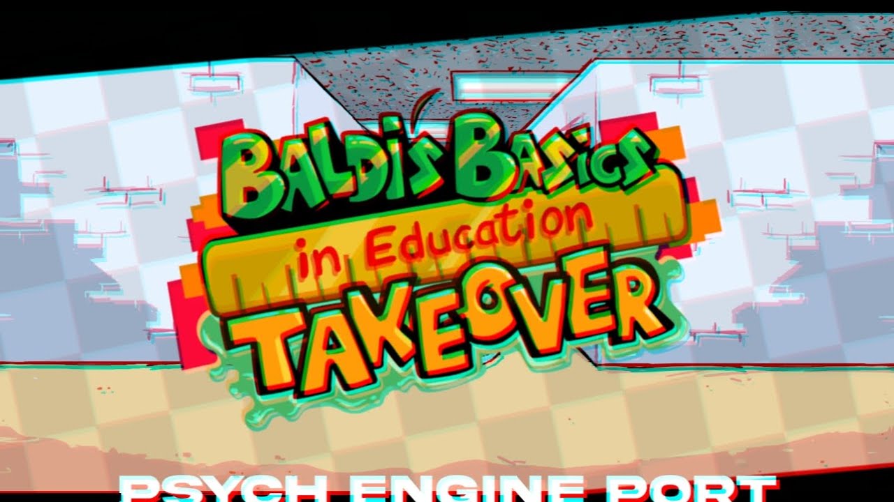 FNF: Baldi's Basics Takeover [PSYCH ENGINE PORT] [PE 7.3] - YouTube