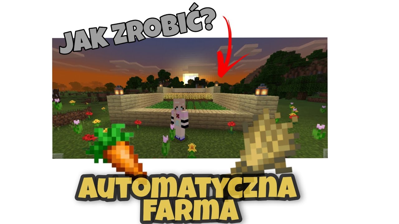 Jak zrobić Automatyczną Farme w Minecraft? Tutorial - YouTube