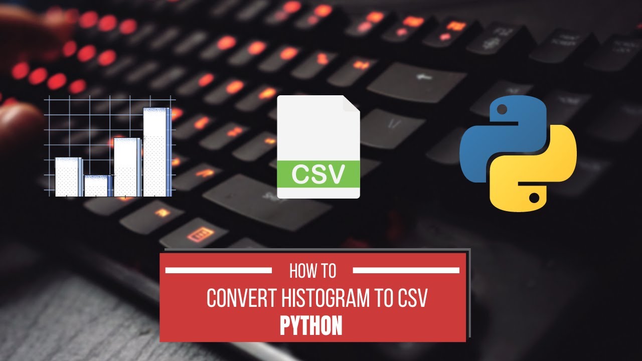 PYTHON Convert Histogram To Csv With Detection Graph Theory YouTube PYTHON Convert Histogram To Csv With Detection Graph Theory YouTube