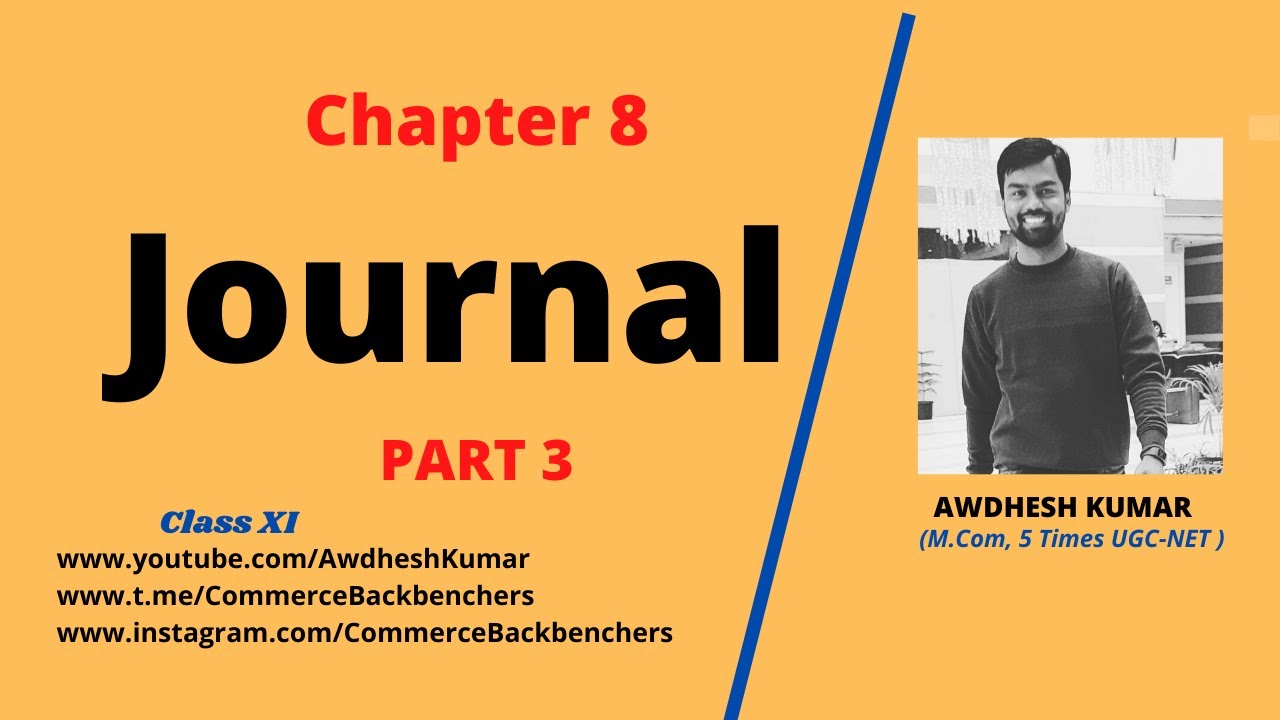 Journal Entries | Accountancy | Class 11 | Journal Entry | Chapter 8 ...