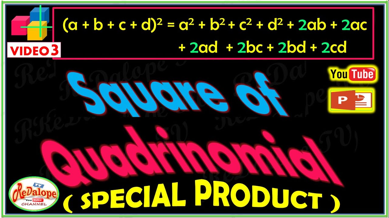 SQUARE OF QUADRINOMIAL (Video3- SHORTCUT METHOD/SPECIAL PRODUCT ...
