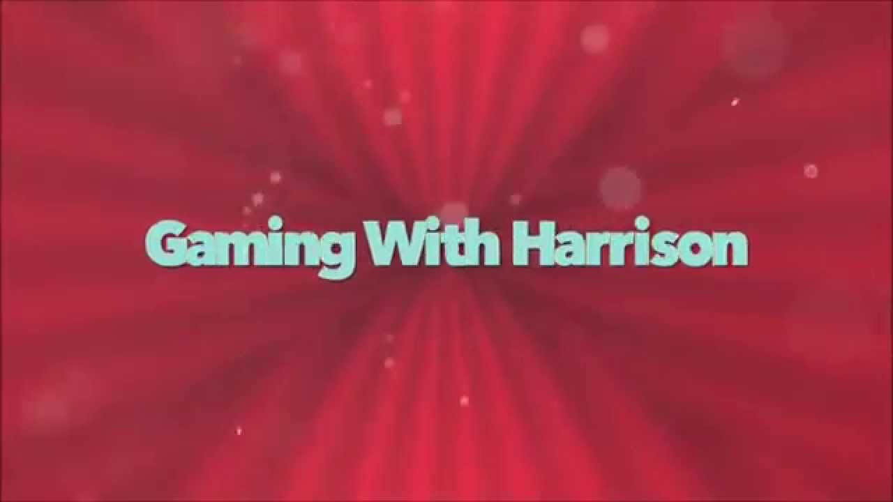 INTRO FOR GAMING WITH HARRISON - YouTube