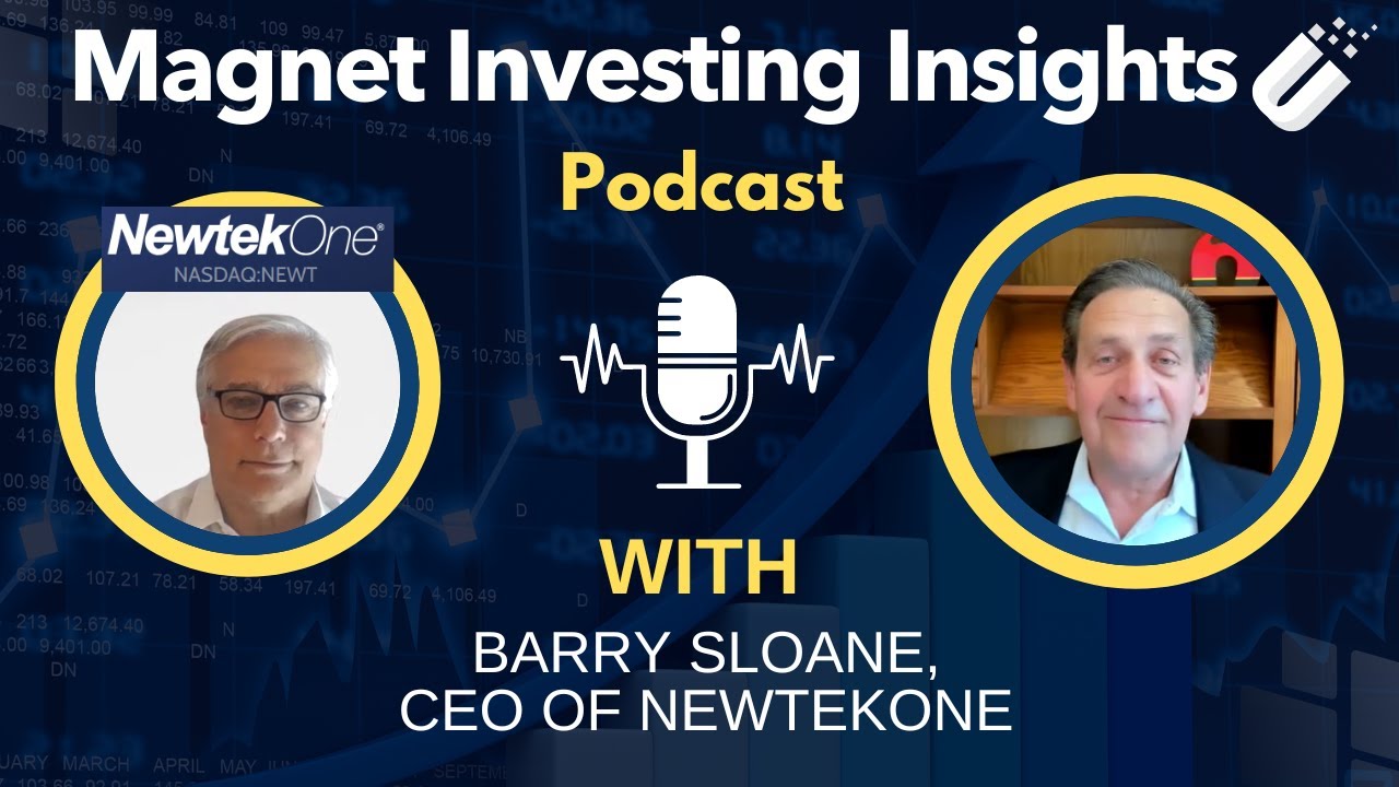 Barry Sloane Discusses Newtek One's Future Vision on MagnetInvesting ...