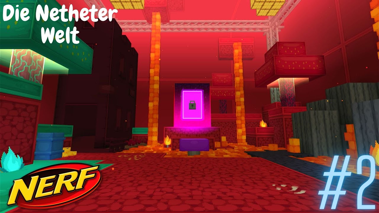 Die Nether Welt | Minecraft Nerf Folge 2 - YouTube