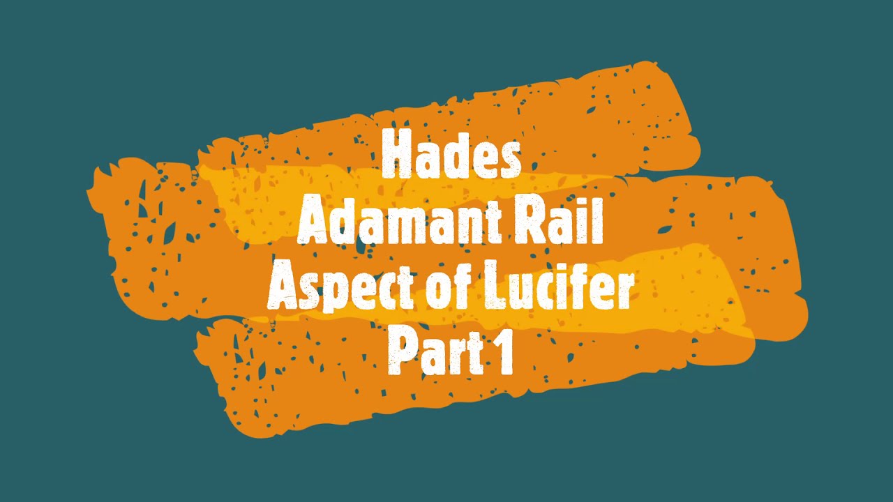 Hades - Adamant Rail - Aspect Of Lucifer - Full Escape - Part 1 - YouTube